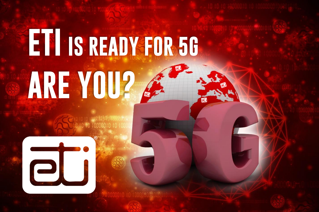 ETI NETCOM 5G FACTS | ETI | Network ETI
